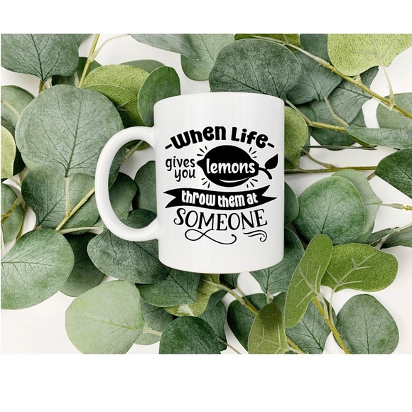 Kitchen | Custom Sublimated When Life Gives You Lemons 11 Oz Mug | Poshmark